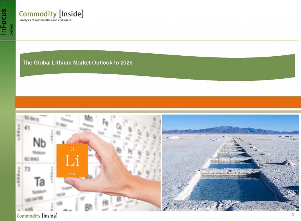 The Global Lithium Market Outlook to 2026 - Commodity Inside